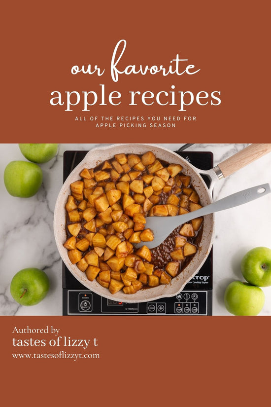 Our Favorite Apple Recipes Cookbook (E-book) – Tastesoflizzyt