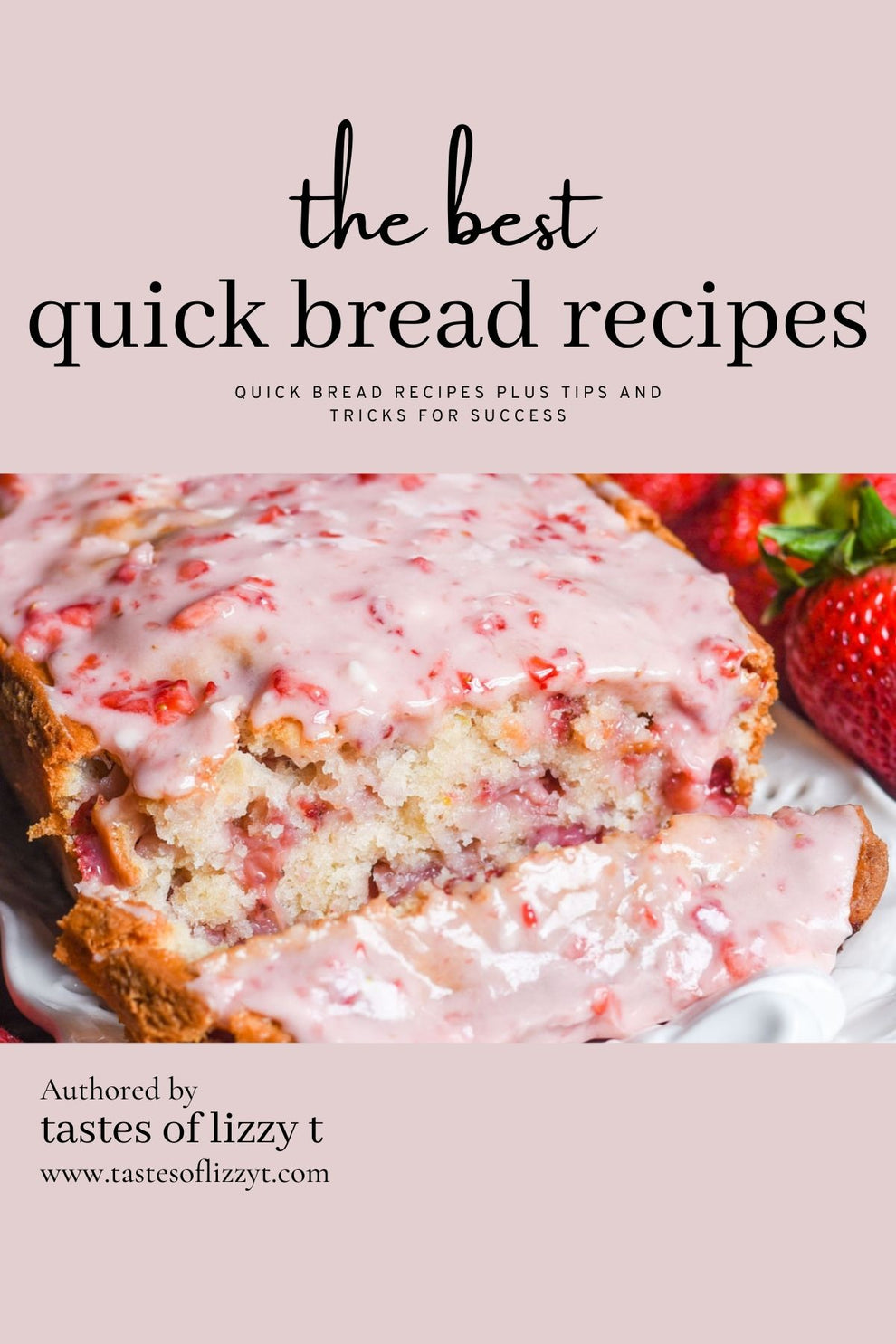 Quick Bread Cookbook (E-Book) – Tastesoflizzyt